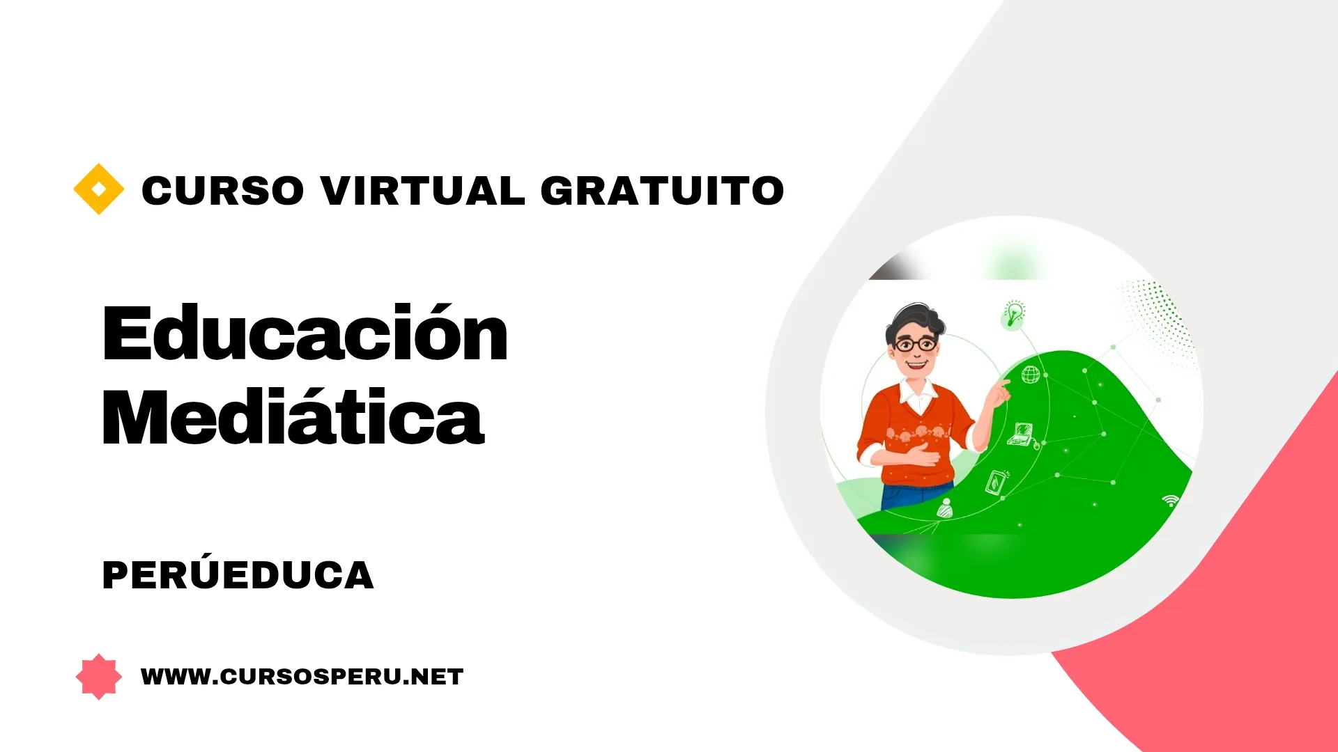 Curso virtual gratis "Educación mediática - Grupo 3" de PerúEduca