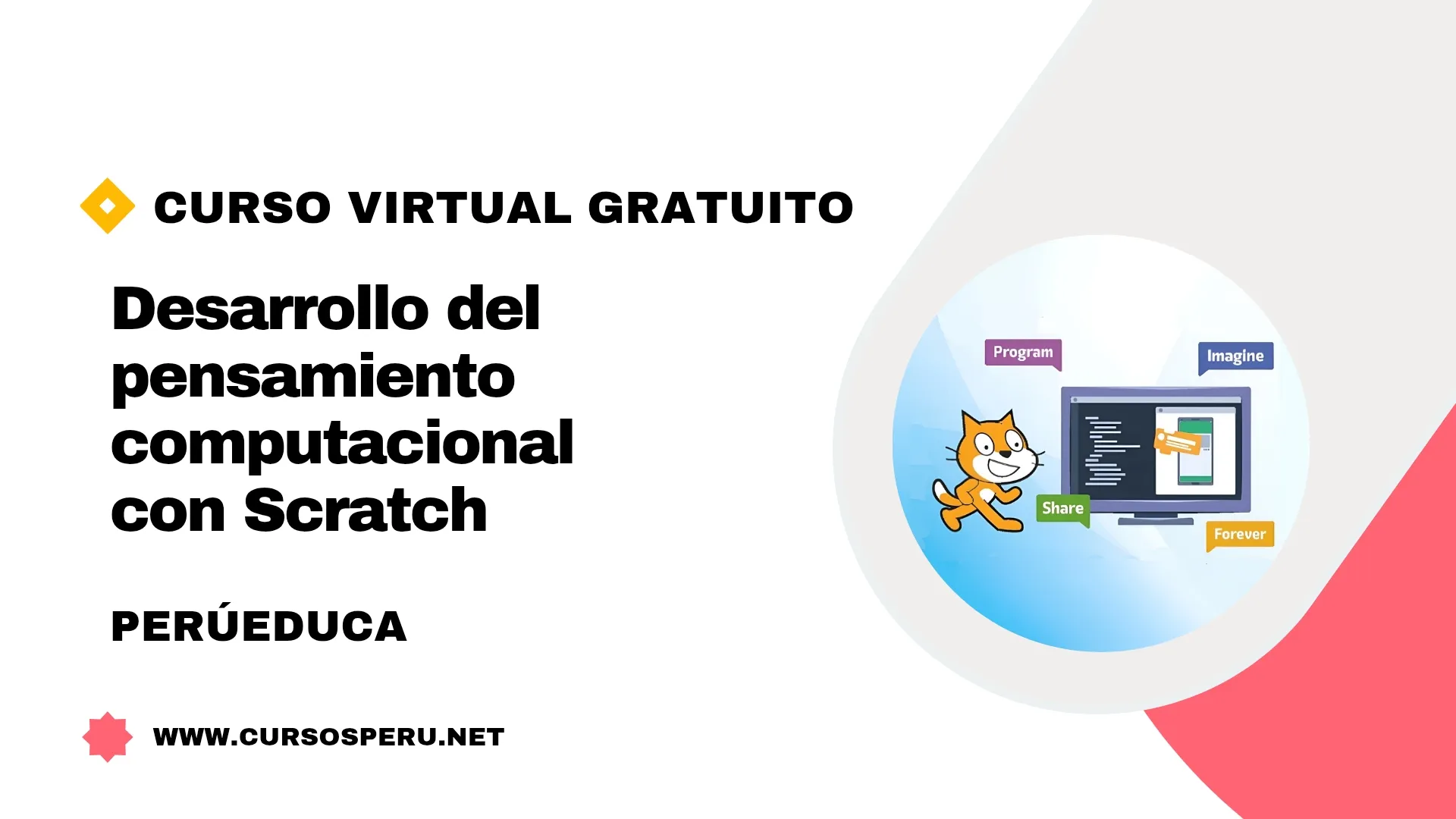 Curso virtual gratis "Desarrollo del pensamiento computacional con Scratch - Grupo 1" de PerúEduca